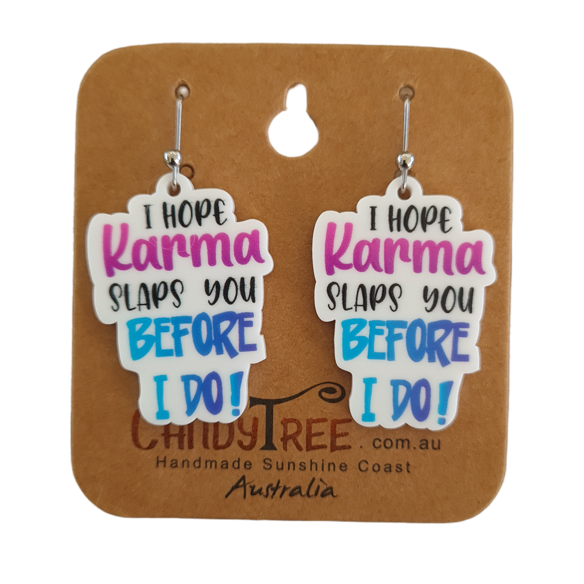 Acrylic Dangle I Hope Karma – Candy Tree